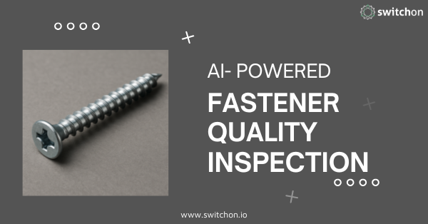 AI-Powered Fastener Inspection | 99.9% Accuracy